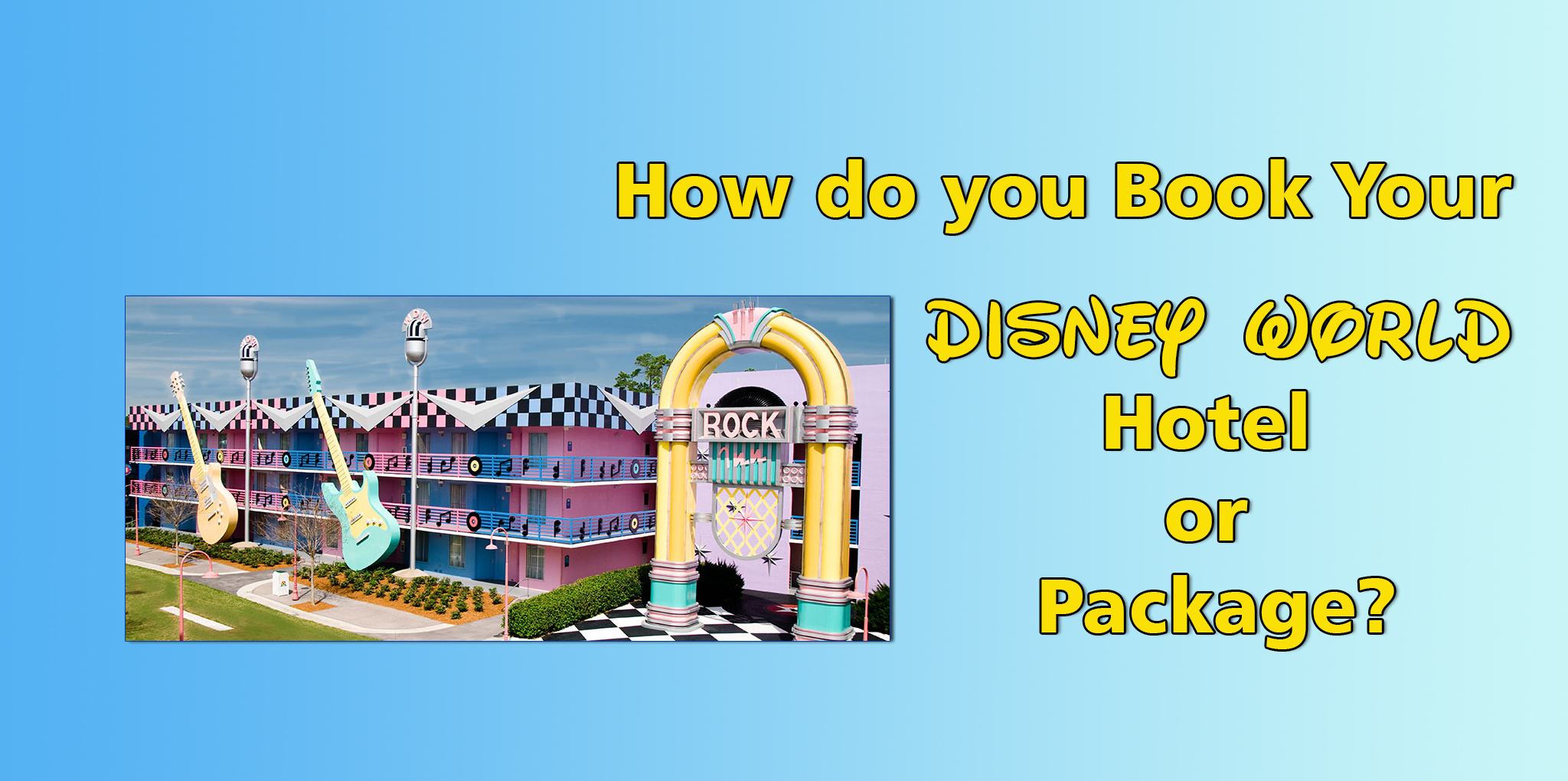 How to Book Your Disney World Room or Resort Package - Walt Disney ...