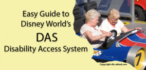 DAS - Guide to Disney World's Disability Access Service System